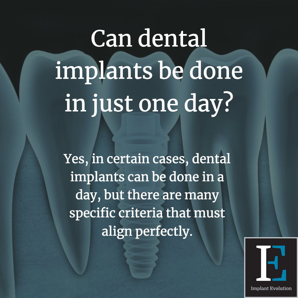 Can Dental Implants Be Done In One Day? | Implant Evolution